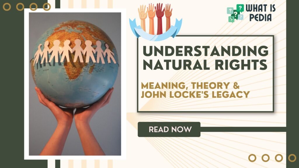 What Are Natural Rights? Explained Simply
