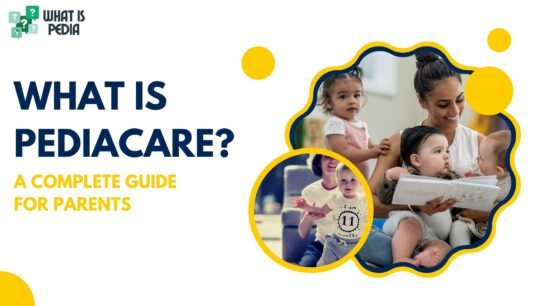 What is Pediacare | whatispedia