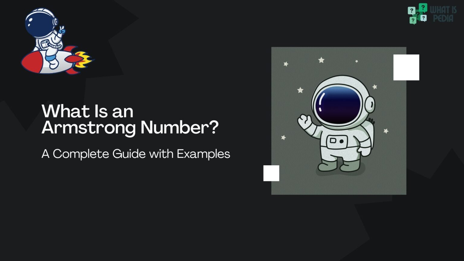 What Is an Armstrong Number? Definition, Examples & Logic